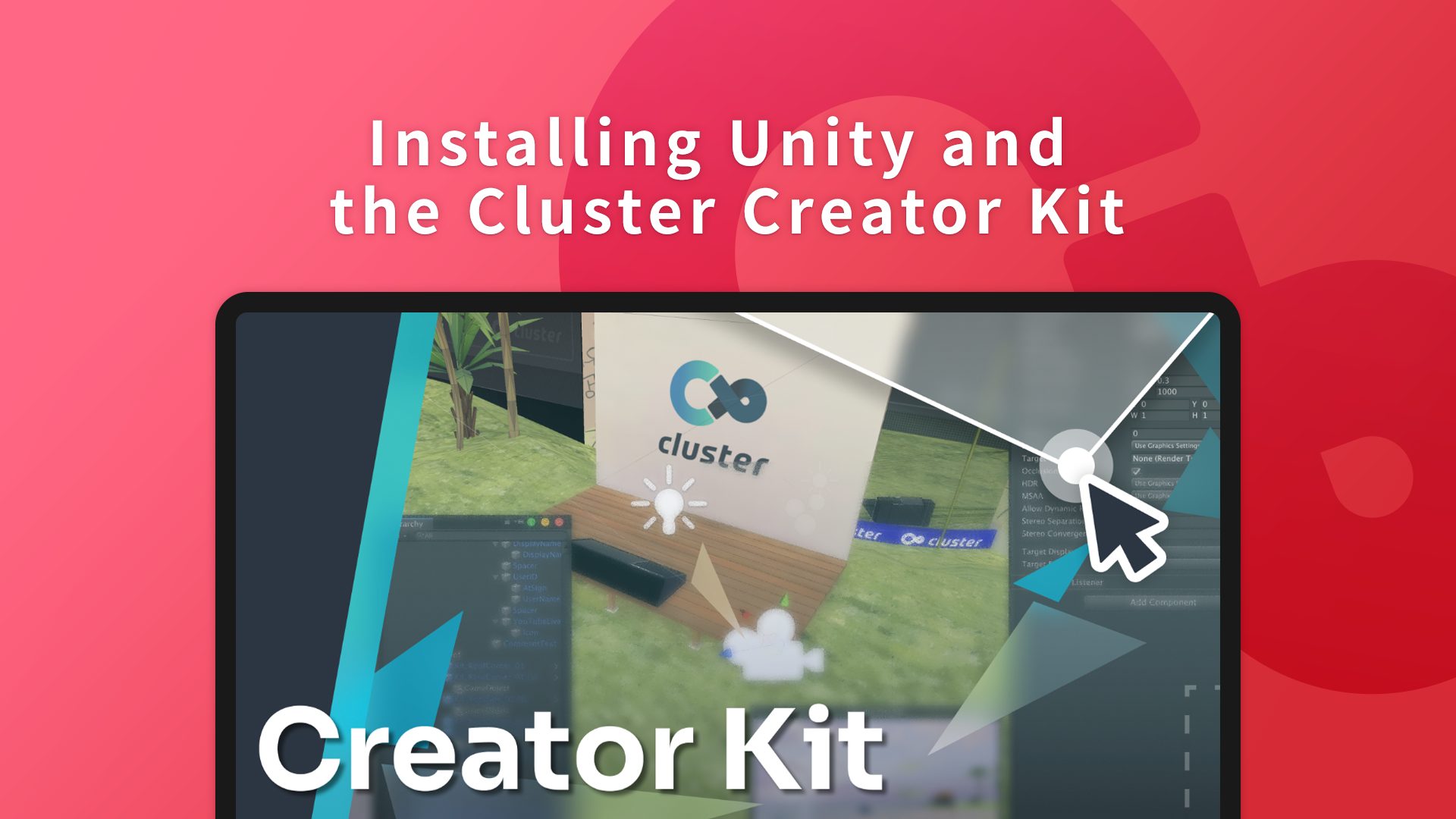 Installing Unity and the Cluster Creator Kit - Cluster Creators Guide